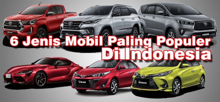 Inilah 6 Jenis Mobil Paling Populer di Indonesia | Kopi Pagi